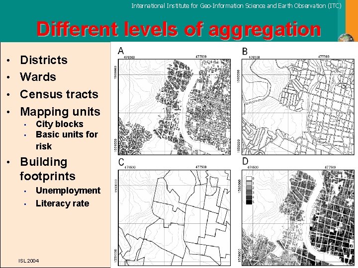 International Institute for GeoInformation Science and Earth Observation