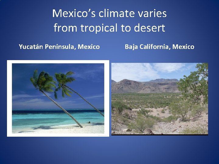 Mexico Our Neighbor to the South North America