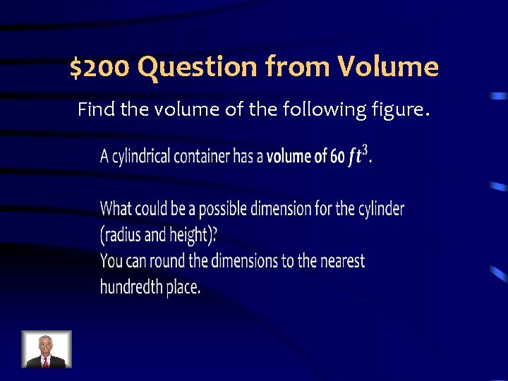 Jeopardy Surface Area Volume Scale Factor Misc Q
