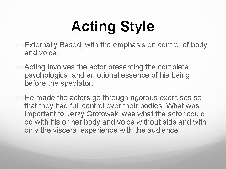 Jerzy Grotowski Poor Theatre Environmental Theatre Grotowskis theories