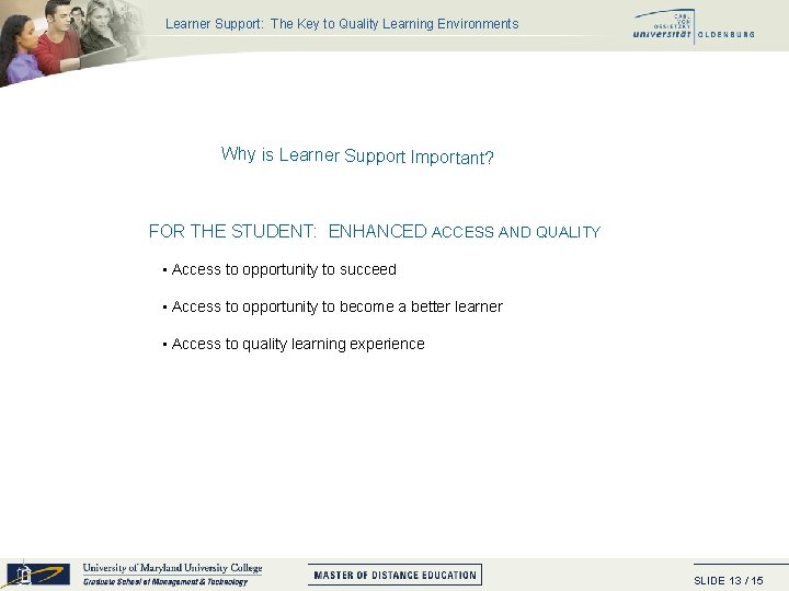 Learner Support The Key to Quality Learning Environments