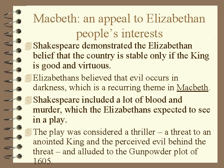 Macbeth Historical Background The King of England in