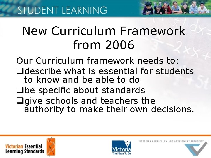 Victorian Essential Learning Standards An introduction Victorian Curriculum