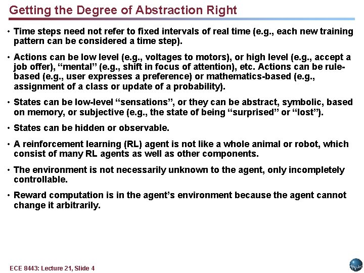 ECE 8443 Pattern Recognition LECTURE 21 REINFORCEMENT LEARNING