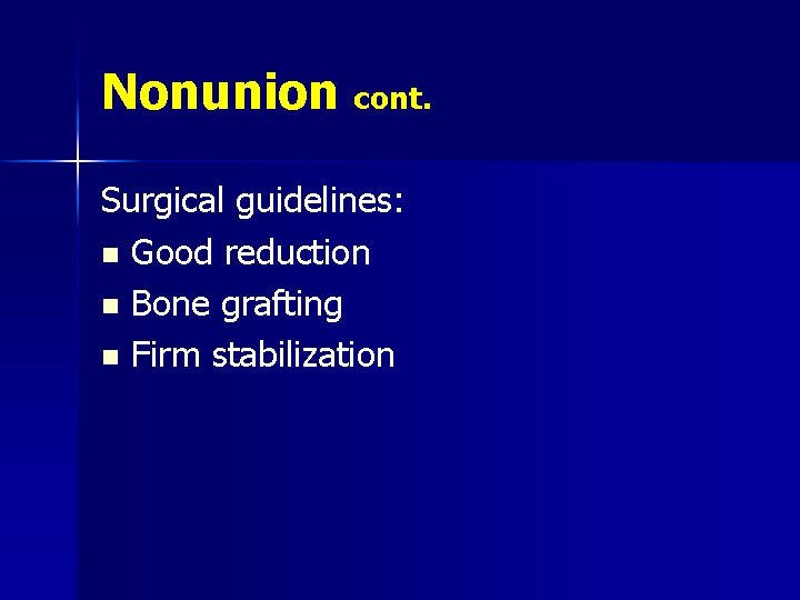 Delayed Union and Nonunion of Fractures Amjad Moiffak