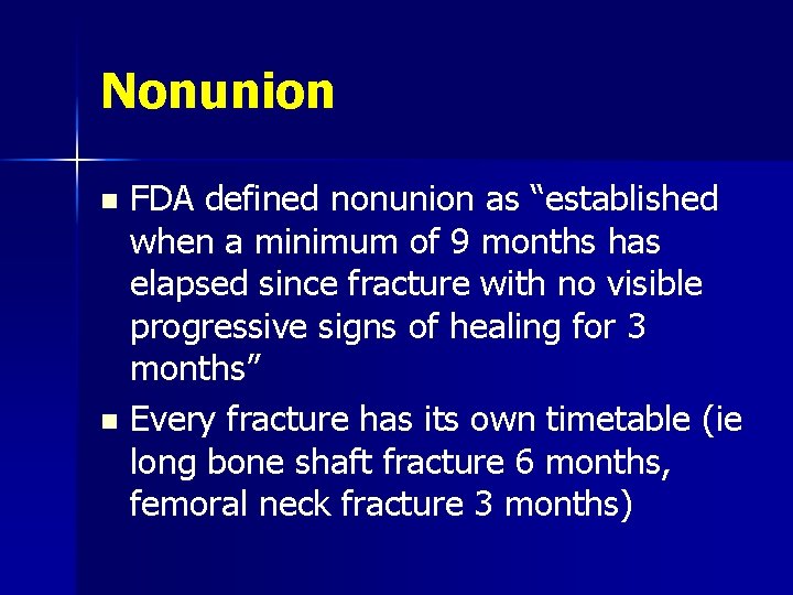 Delayed Union and Nonunion of Fractures Amjad Moiffak