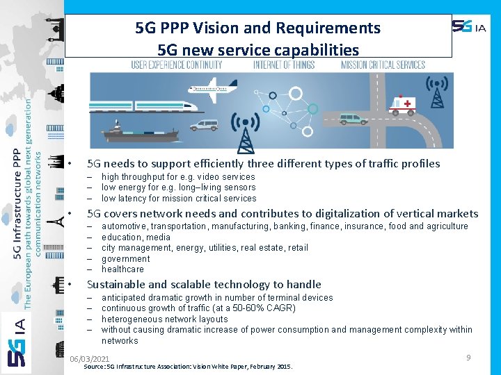 The 5 G Infrastructure PublicPrivate Partnership General Overview