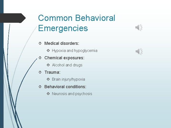 Chapter 33 Behavioral Emergencies and Crisis Response Objectives