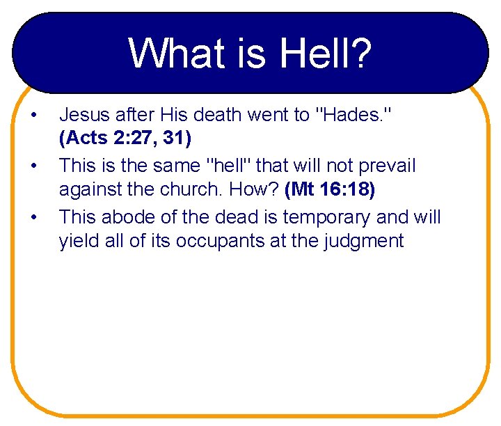What is Hell What does the Bible say