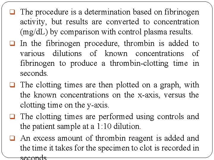 General Approach in Investigation of Haemostasis Lecture 9