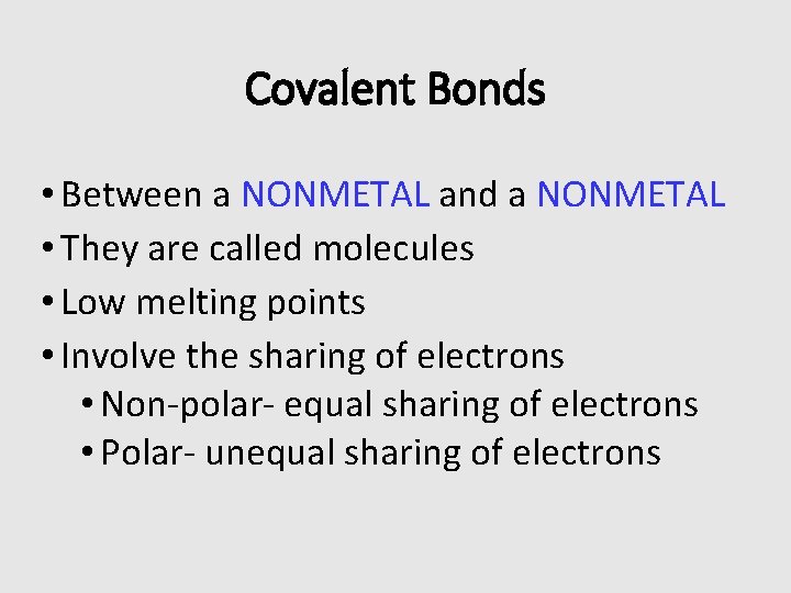 Unit 8 Covalent Bonding To bond or not
