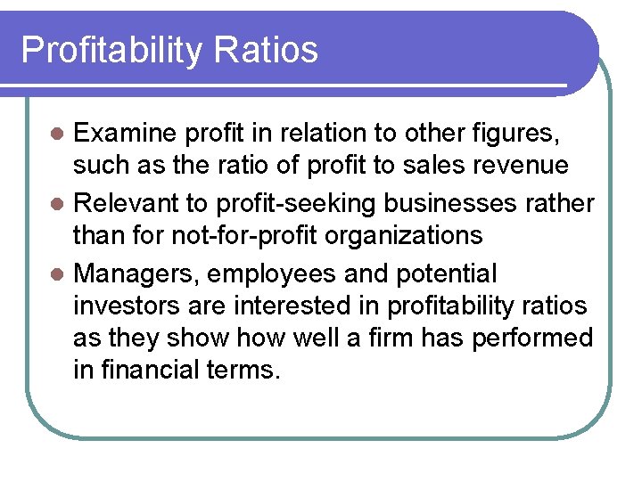 Profitability and Ratio Analysis Unit 3 5 Source