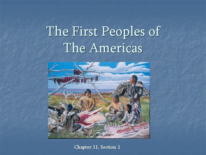 The First Peoples of The Americas Chapter 11