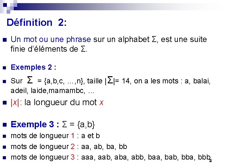 1 1 ALPHABETS ET MOTS n Dfinition 1