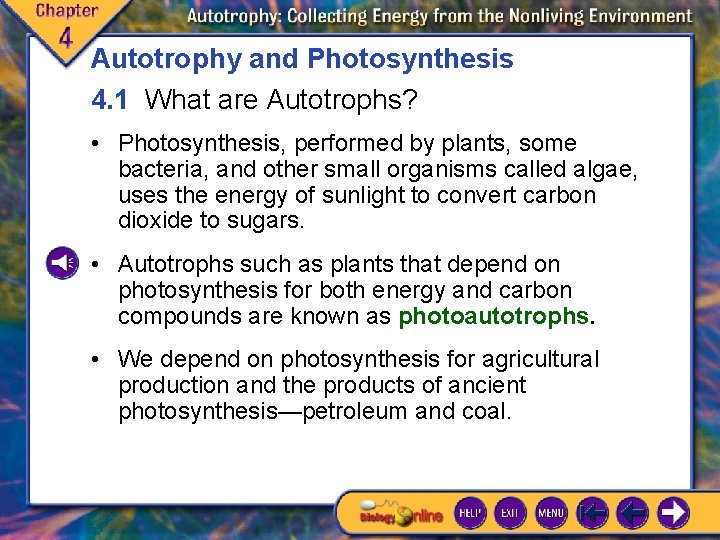 Chapter Menu Chapter Introduction Autotrophy and Photosynthesis 4