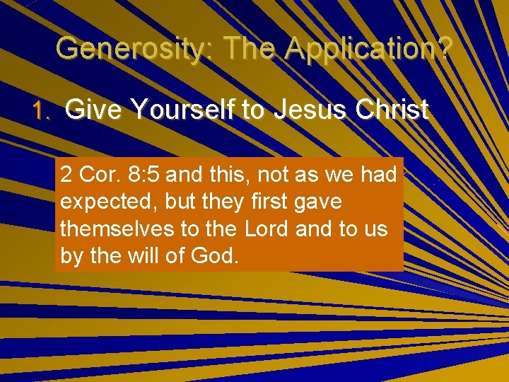 Christian Generosity 2 Corinthians 8 Background 1 Cor