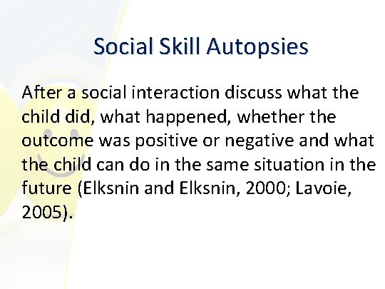 Social Skil For most people the skills needed