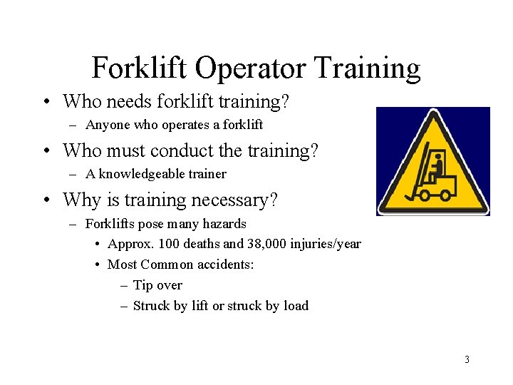 Safety Training Presentations FORKLIFT OPERATOR SAFETY TRAINING 2