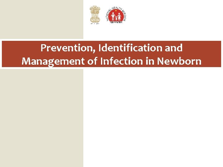 Prevention Identification and Management of Infection in Newborn