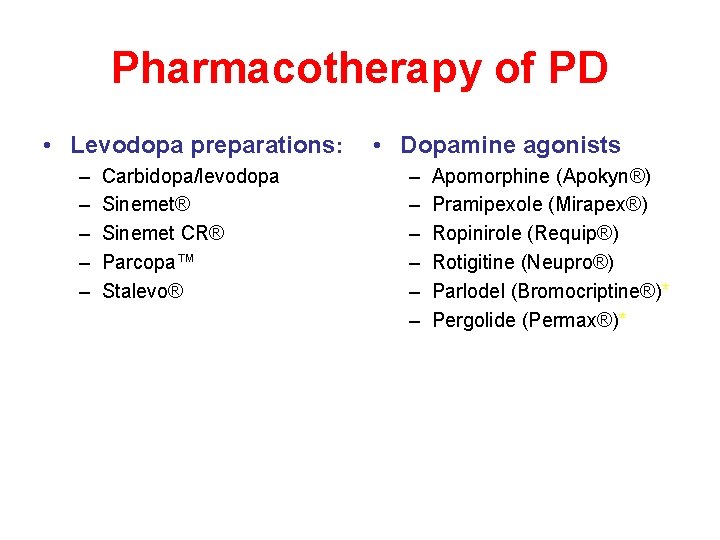 Drugs used in Parkinsons disease Parkinsons disease Parkinsonism