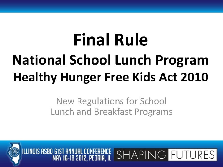 Final Rule National School Lunch Program Healthy Hunger