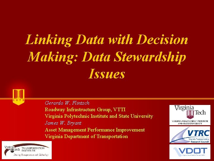 Linking Data with Decision Making Data Stewardship Issues