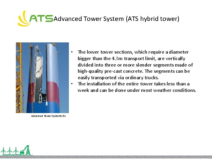 Wind Turbine Towers for Greater Hub Heights Why