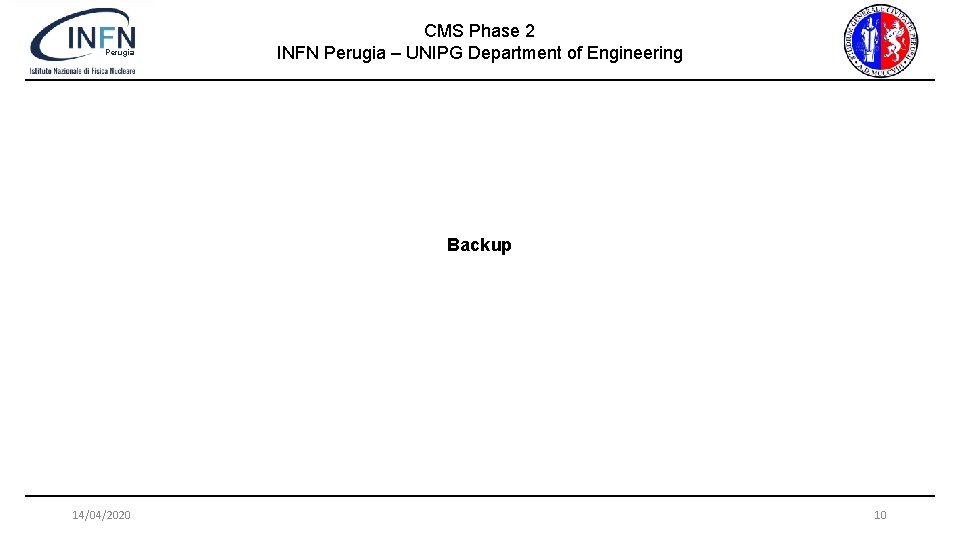Perugia CMS Phase 2 INFN Perugia UNIPG Department