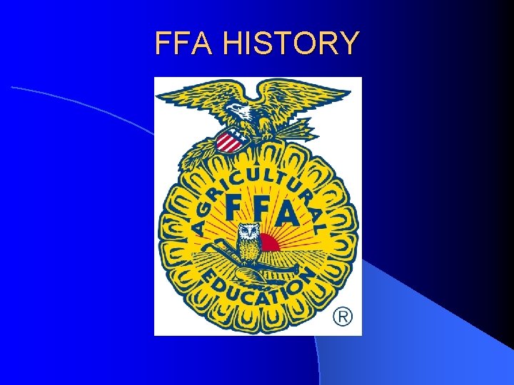 FFA HISTORY 1917 l Smith Hughes Act l