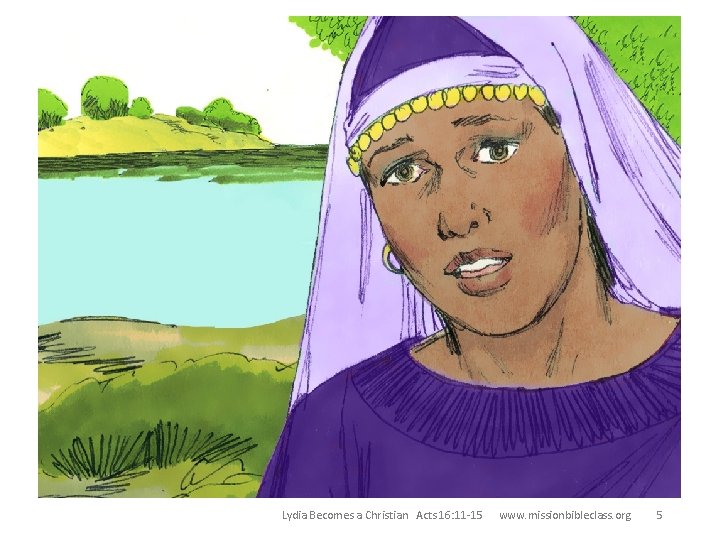 Lydia Becomes a Christian In Philippi Paul teaches