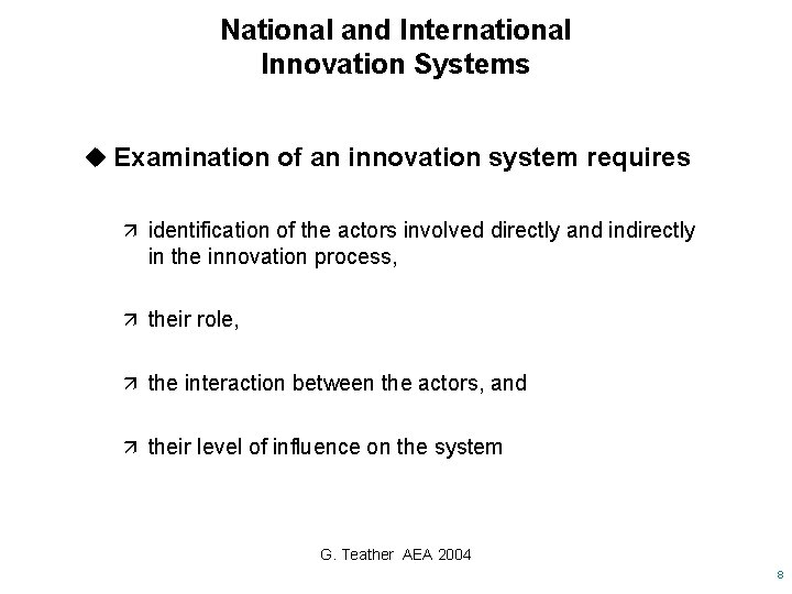 Characteristics of a National Innovation System Presented to