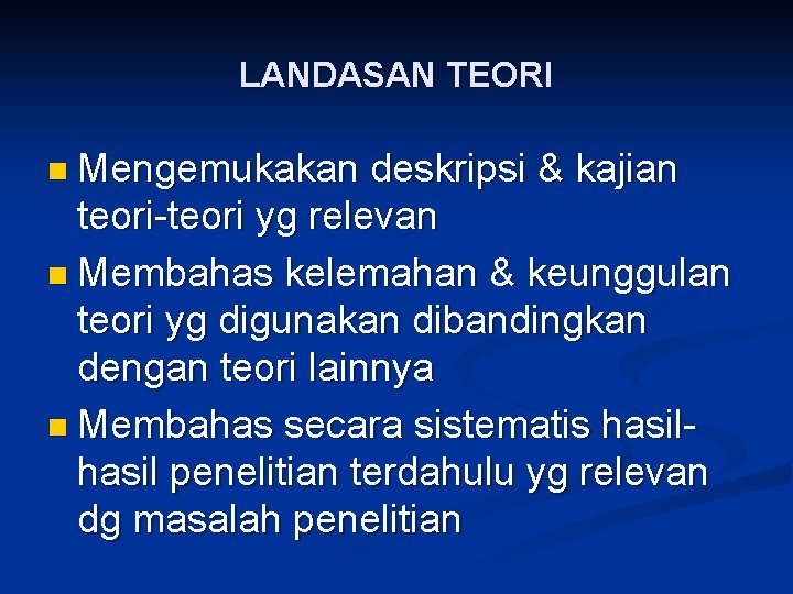 LANDASAN TEORI KERANGKA BERPIKIR DAN PENGAJUAN HIPOTESIS LANDASAN