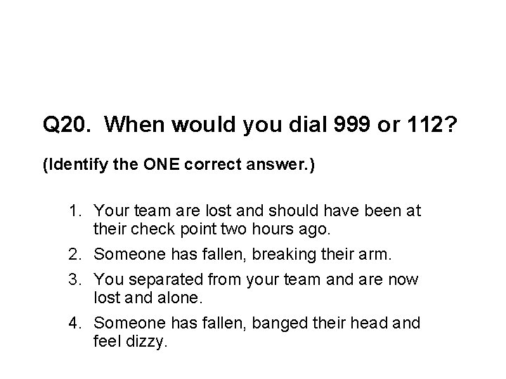 Emergency procedures test Duke of Edinburgh Award Expedition