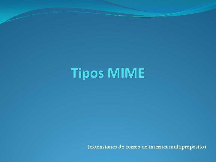 Tipos MIME extensiones de correo de internet multipropsito