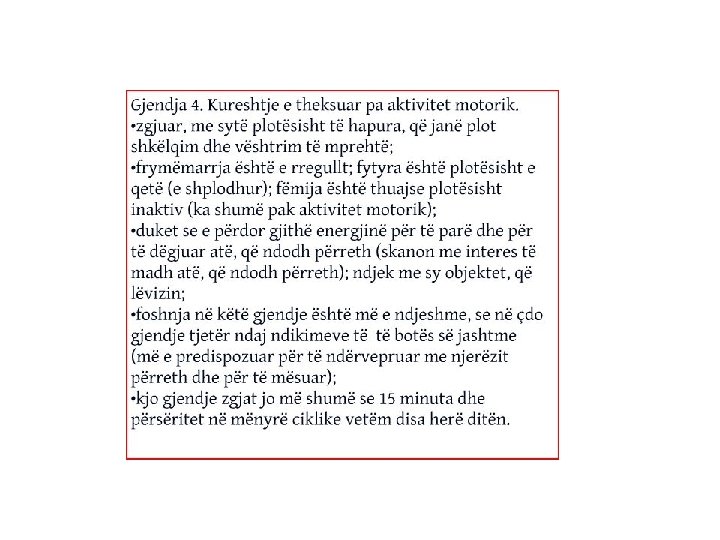 Lindja rritja fizike dhe zhvillimi I aftesive Pasojat