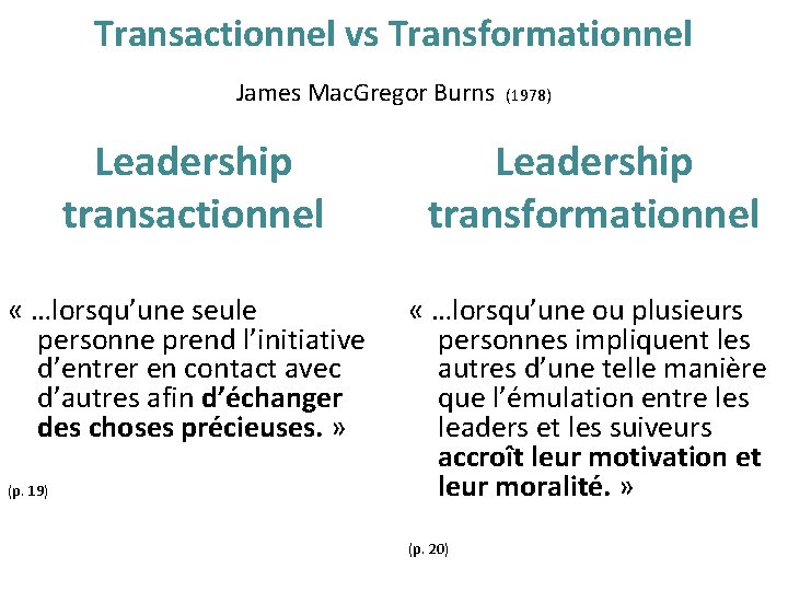 Leadership Transactionnel vs Transformationnel Leadership ...