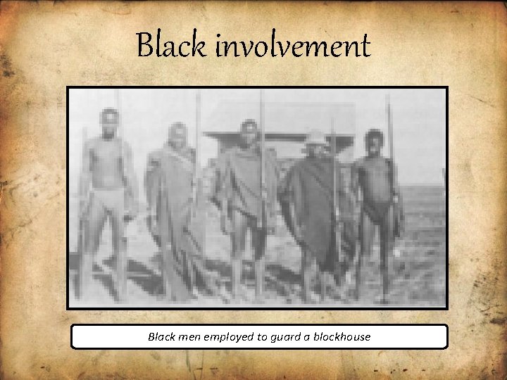 Black involvement in the SA War Black people