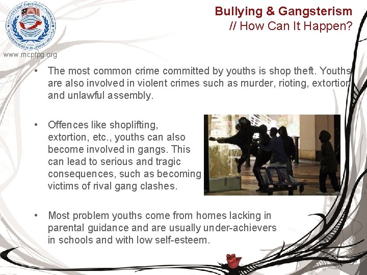 Bullying Gangsterism a presentation by MCPF Penang www