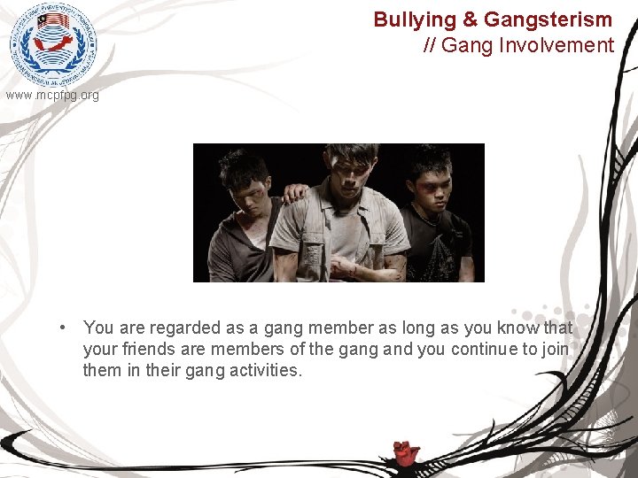 Bullying Gangsterism a presentation by MCPF Penang www