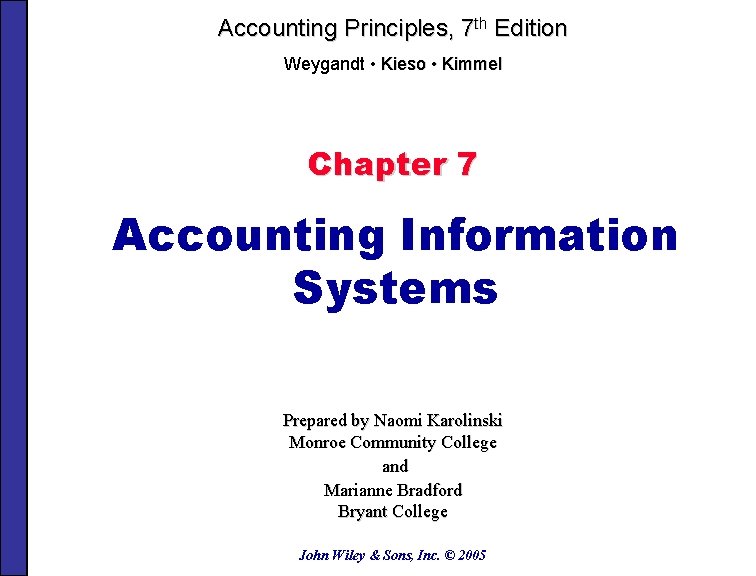 Accounting Principles 7 th Edition Weygandt Kieso Kimmel