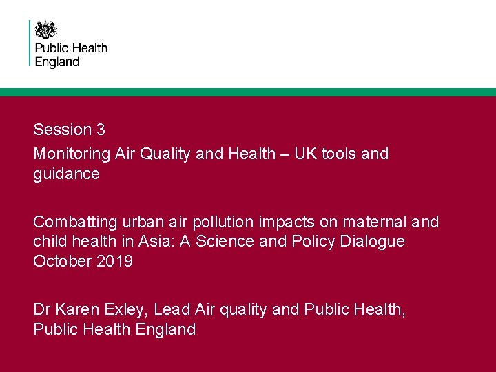 Session 3 Monitoring Air Quality and Health UK