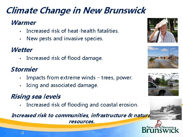 to Climate Change Projections and Impacts New Brunswick