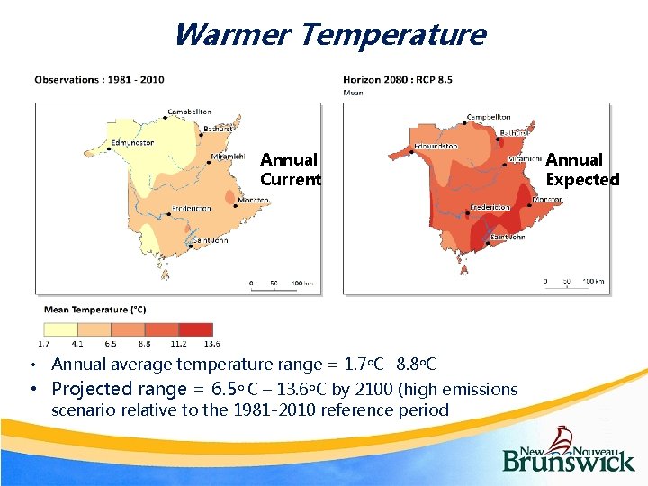 to Climate Change Projections and Impacts New Brunswick