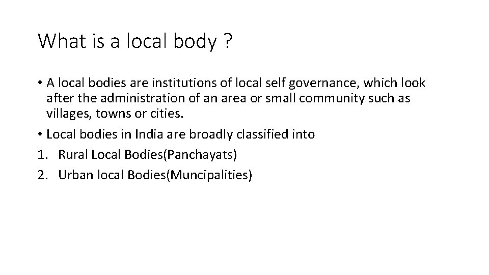 Performance of Local Bodies What is a local