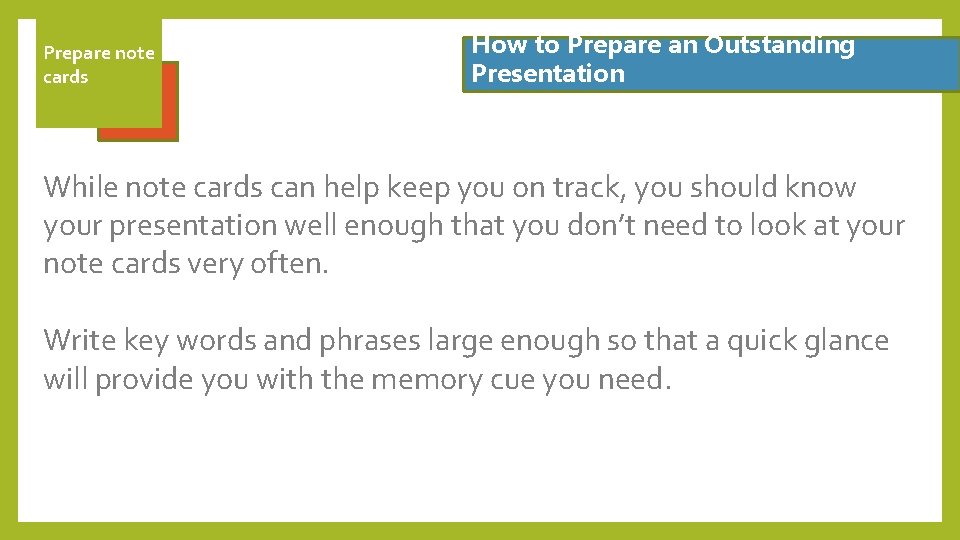 PREPARING PRESENTATIONS Information and tips to help you