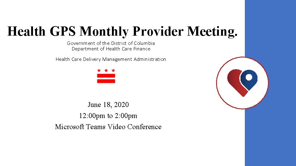 Health GPS Monthly Provider Meeting Government of the