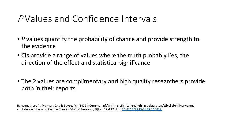 Missing the Point p values confidence and significance
