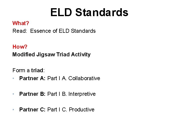 Review of the Layout of CA ELD Standards