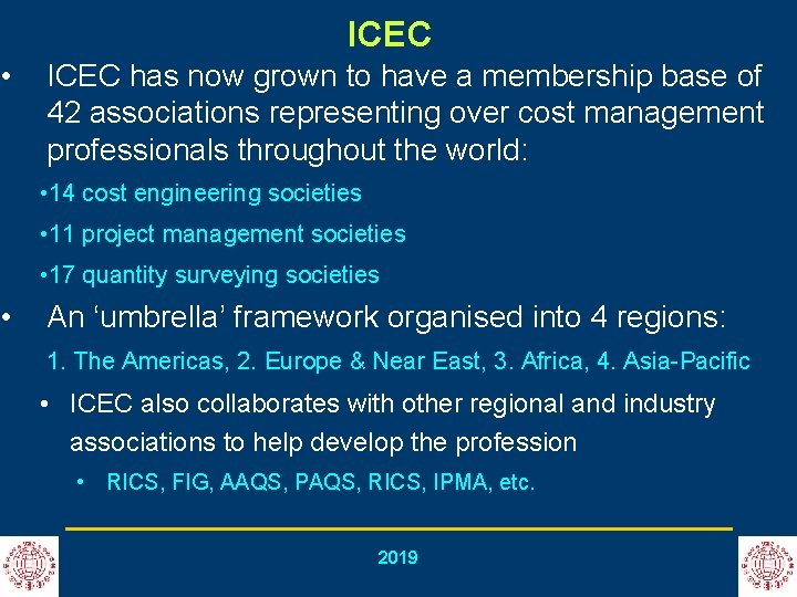 The International Cost Engineering Council ICEC ICEC Chair