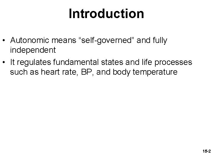 Chapter 15 Lecture Power Point The Autonomic Nervous